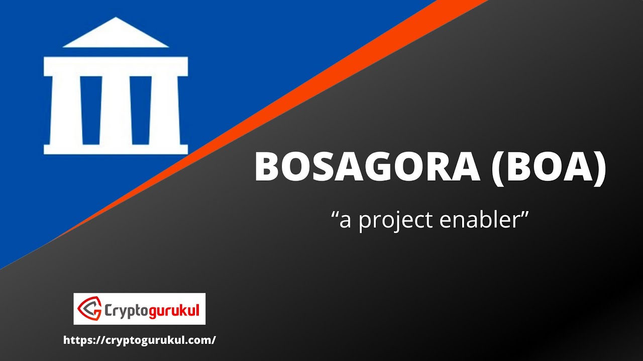 What is BOSAGORA (BOA)? - YouTube