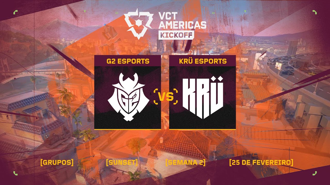 G2 Esports x KRÜ Esports (Mapa 2: Sunset) | VCT Americas Kickoff - YouTube