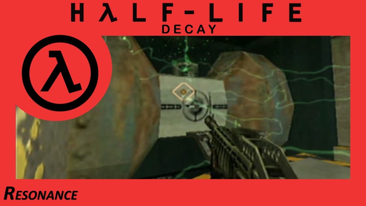 Half-Life: Decay [PS2] - Chapter 4: Resonance (Walkthrough) - YouTube