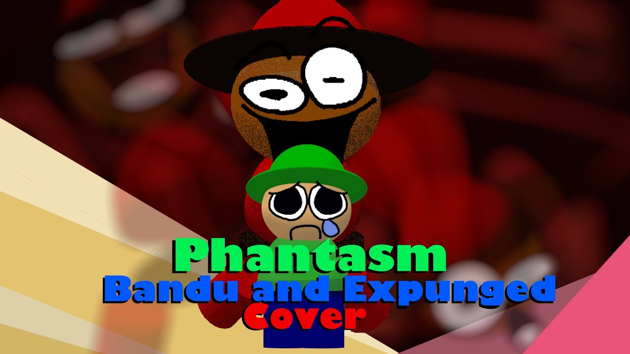 Phantasm, but its a Bandu and Expunged cover! [FNF - Cover] - YouTube