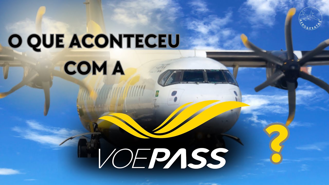O QUE ACONTECEU COM A VOEPASS?? - YouTube
