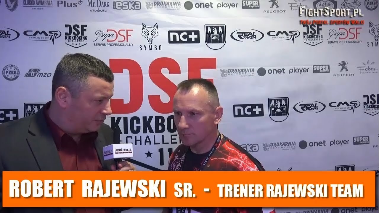 Robert Rajewski o walce Mateusza Rajewskiego na DSF Kickboxing ...
