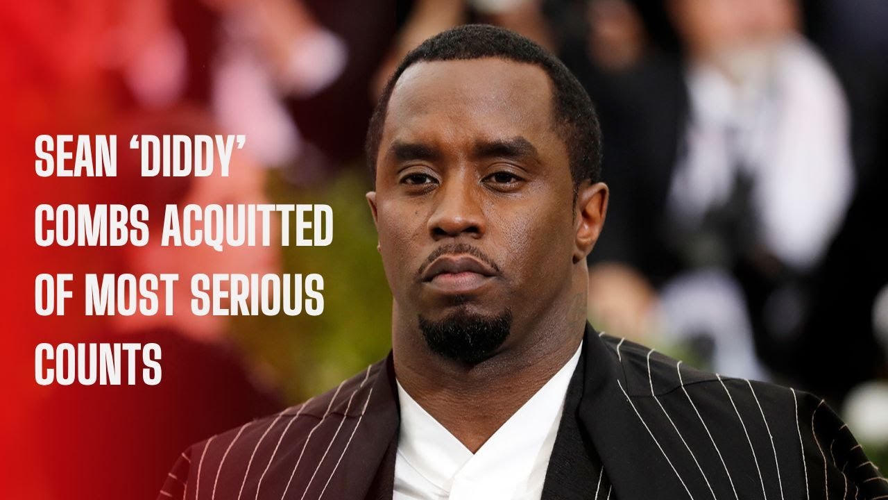 diddy trial today live || Sean ‘Diddy’ Combs acquitted of most serious ...