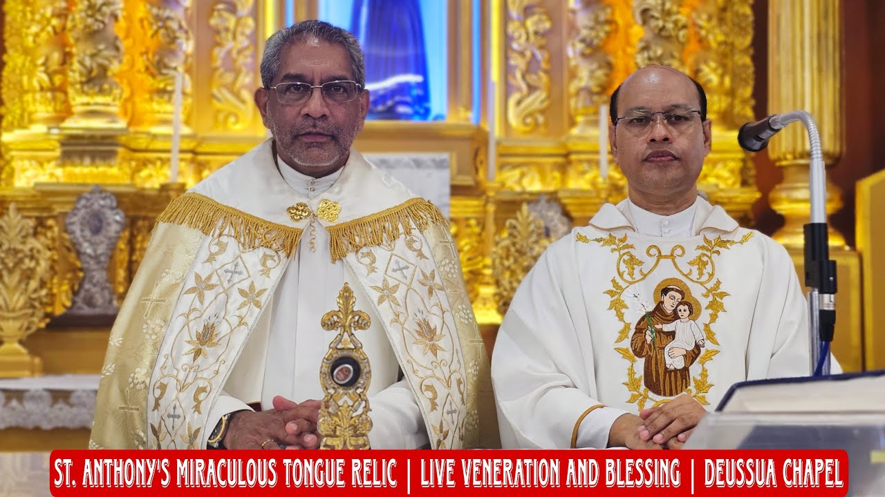 LIVE | Veneration of St. Anthony's Relic | Kissing of the Relic ...