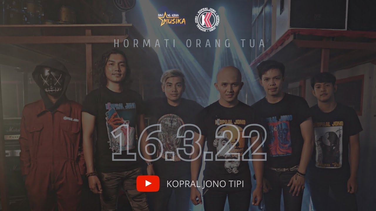 KOPRAL JONO - HORMATI ORANG TUA (OFFICIAL MUSIC VIDEO) - YouTube