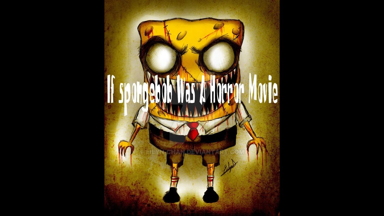 If SpongeBob Was A Horror Movie - YouTube