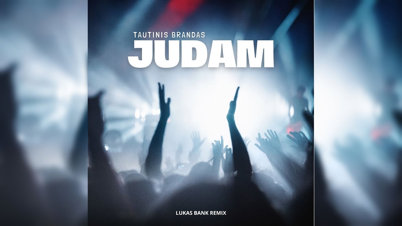 Tautinis Brandas - Judam (Lukas Bank Remix) - YouTube