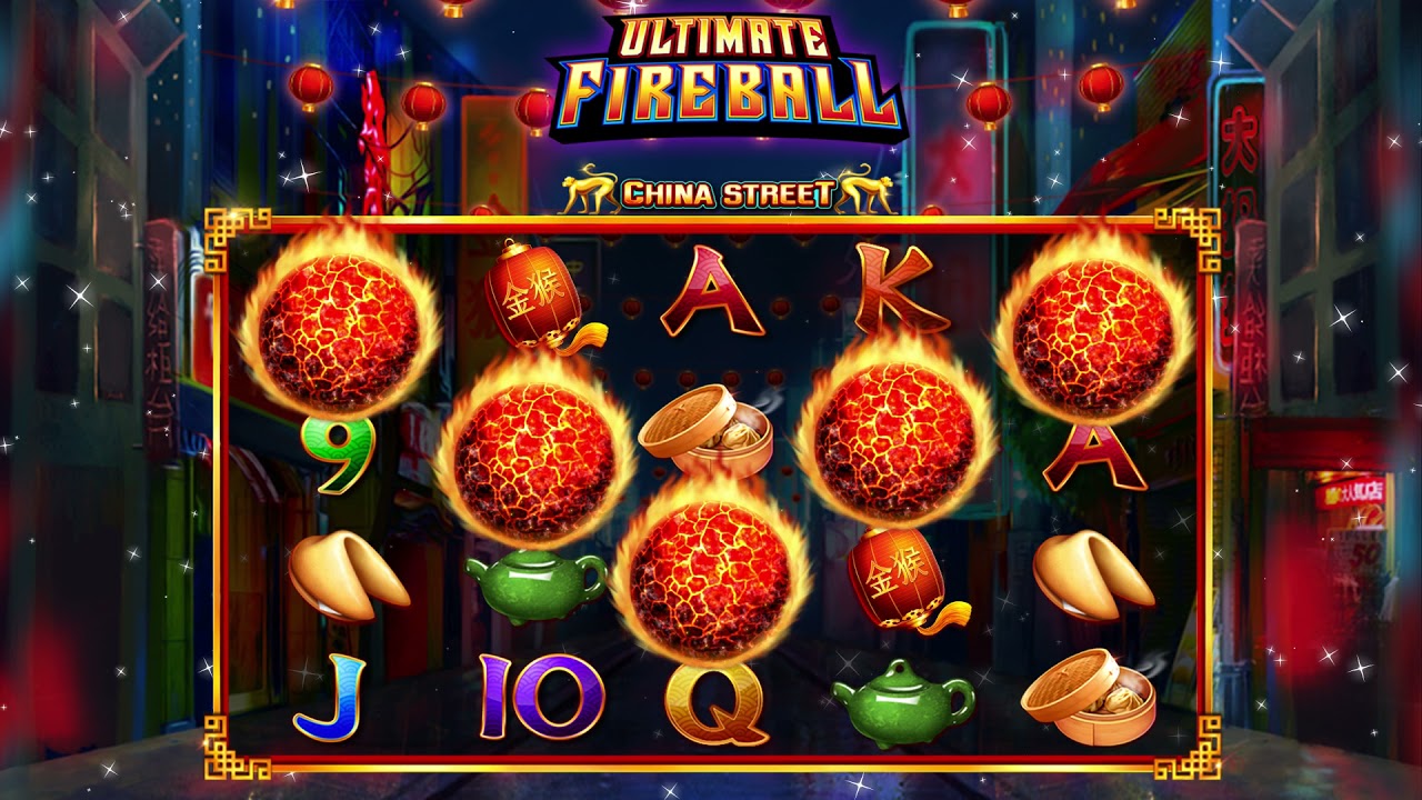Play Ultimate FIREBALL China Street Slot! - YouTube
