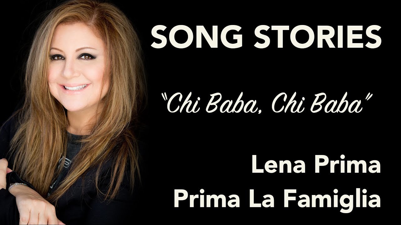 Song Stories: "Chi Baba, Chi Baba" from Prima La Famiglia by Lena Prima ...