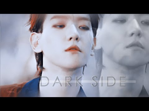 [ FMV ] [ BAEKHYUN × CHANYEOL ] - Dark Side