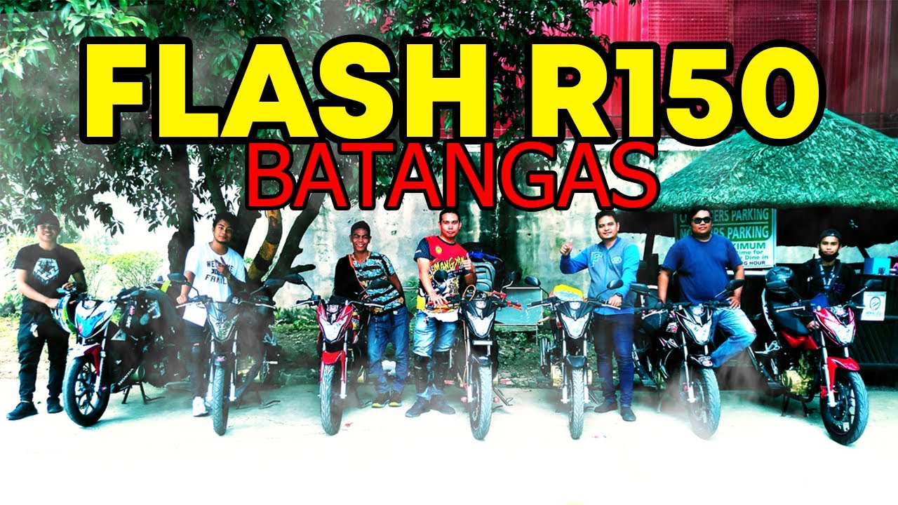 Flash R150 Batangas First EB/Meet up - YouTube