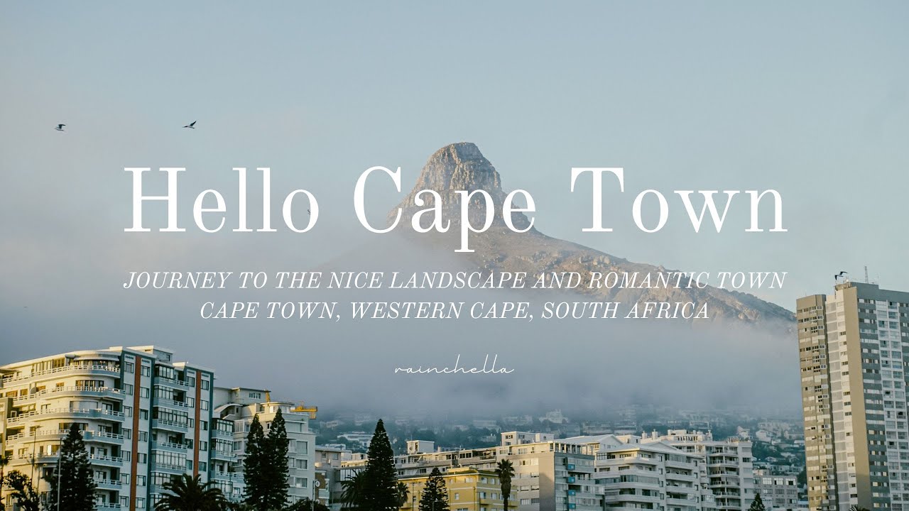 Hello Cape Town South Africa 🇿🇦 - YouTube
