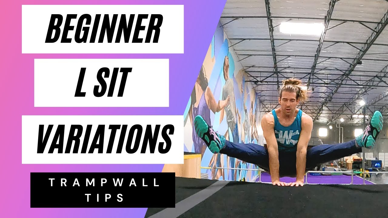 5 Beginner Trampwall L Sit Variations - YouTube