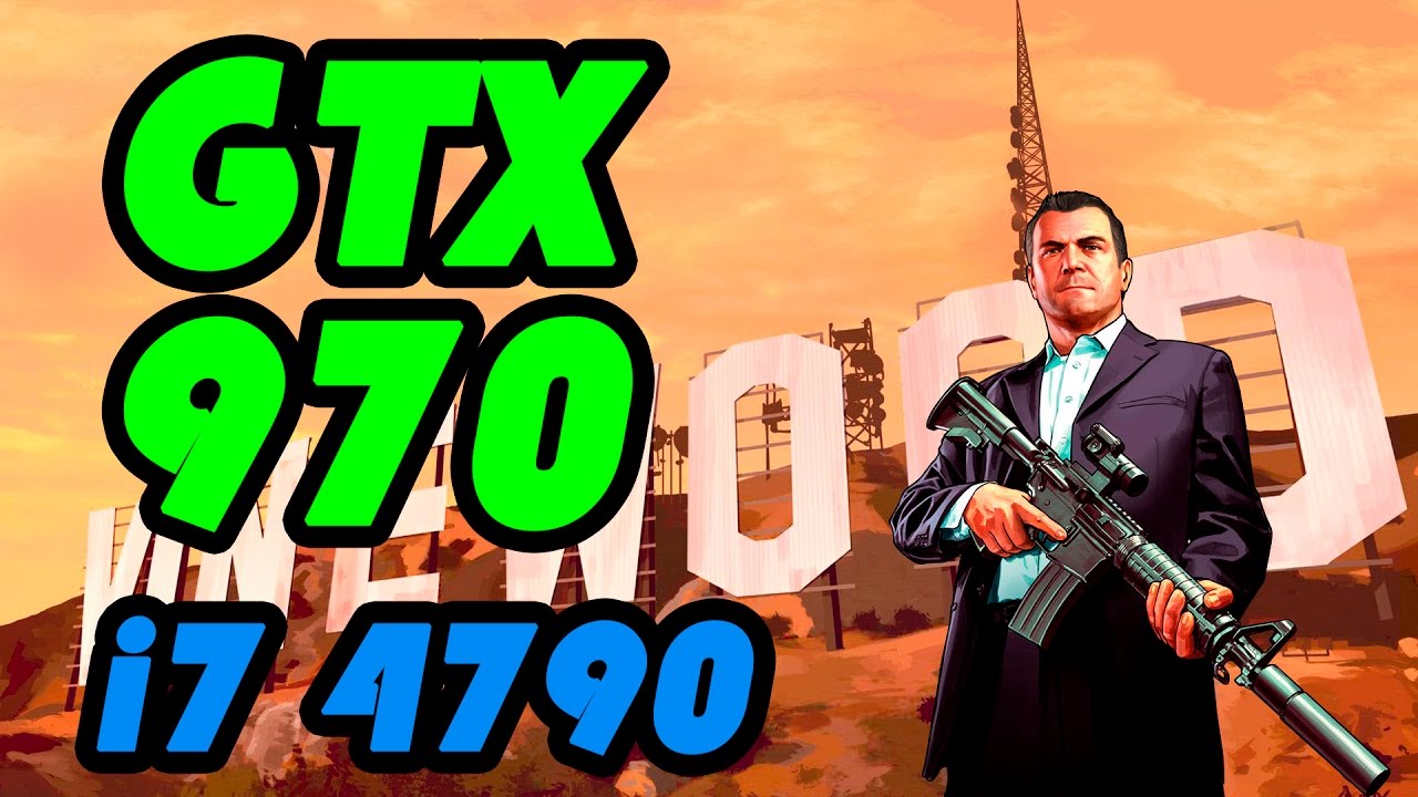 GTA V GTX 970 OC & i7 4790 | 1080p | FRAME-RATE TEST - YouTube