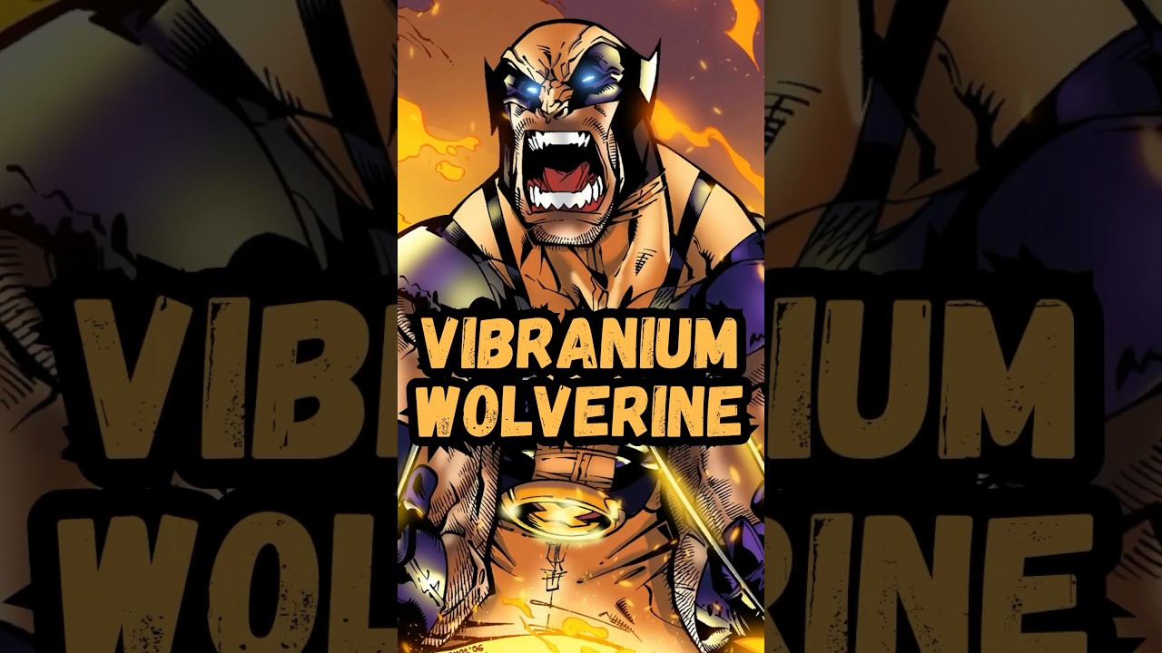 What if Wolverine had Vibranium Instead of Adamantium - YouTube