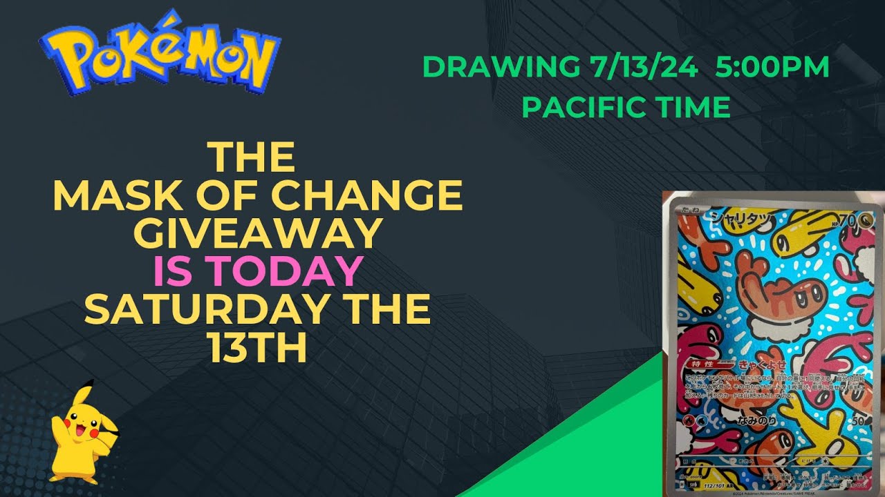 The Mask of Change giveaway is today 7/13/24. #pokémon - YouTube