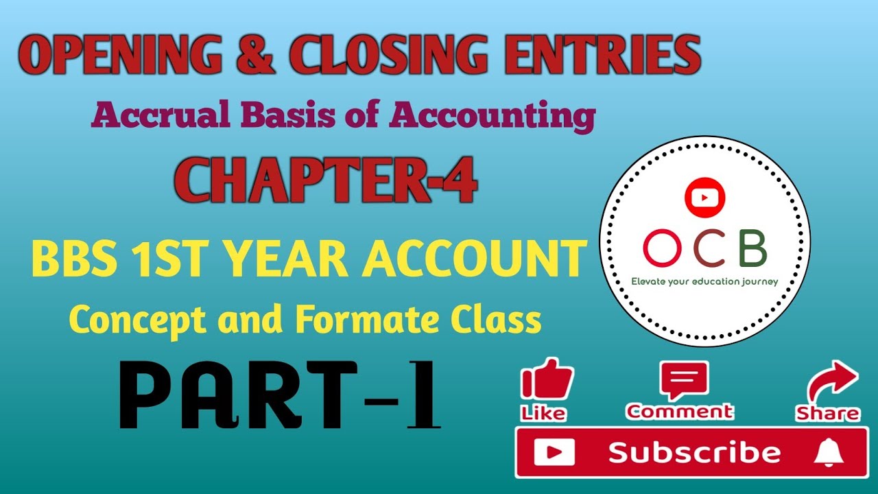 bbs 1st year account//Ch-4 Accrual basis of accounting// concept and ...