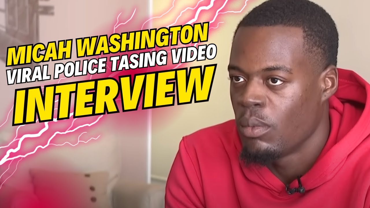 Micah Washington shares story after viral police tasing video - YouTube