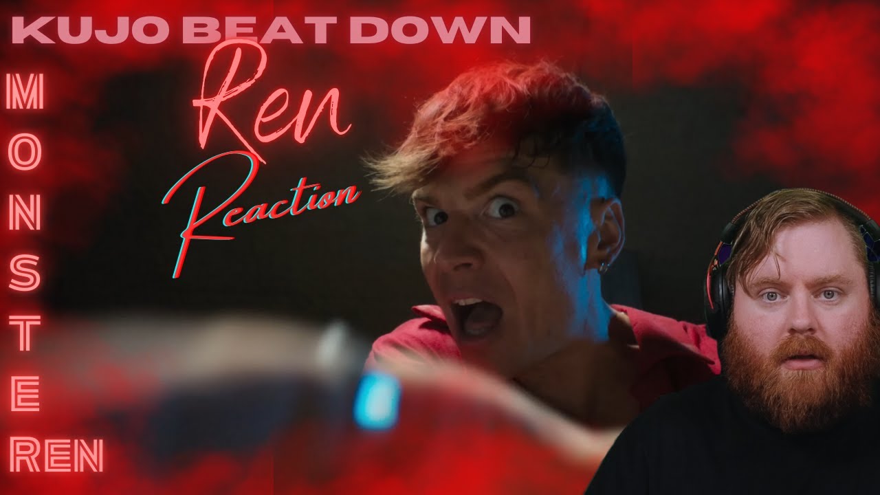 WHO PISSED REN OFF? | REN | KUJO BEAT DOWN | REACTION - YouTube