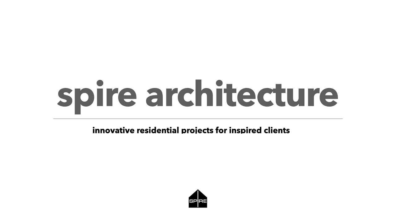 spire architecture general presentation 1 - YouTube