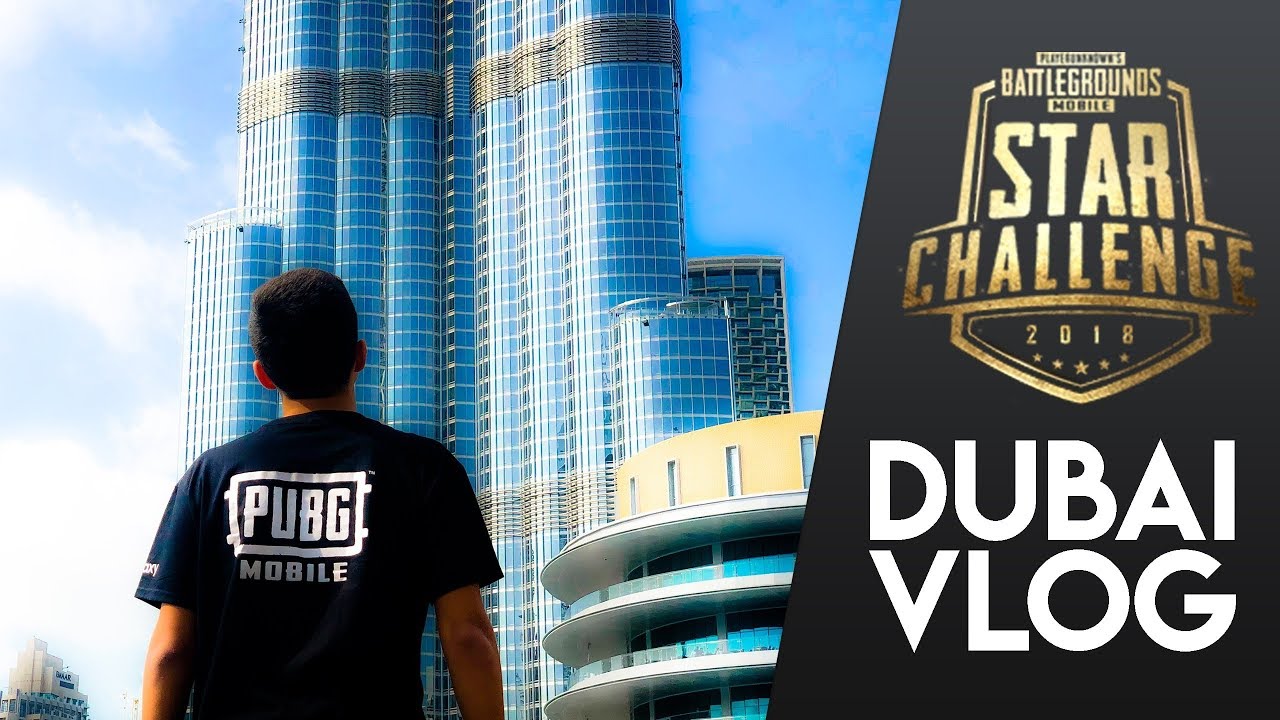 PUBG MOBILE STAR CHALLENGE GLOBAL FINAL IN DUBAI!! | DUBAI VLOG - YouTube