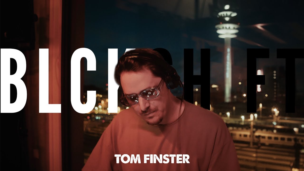BLCKSHIFT-Session w/ TOM FINSTER - YouTube