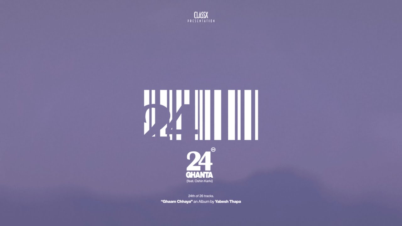 Yabesh Thapa - 24 Ghanta ft. Oshin Karki (Album Visualizer) - YouTube