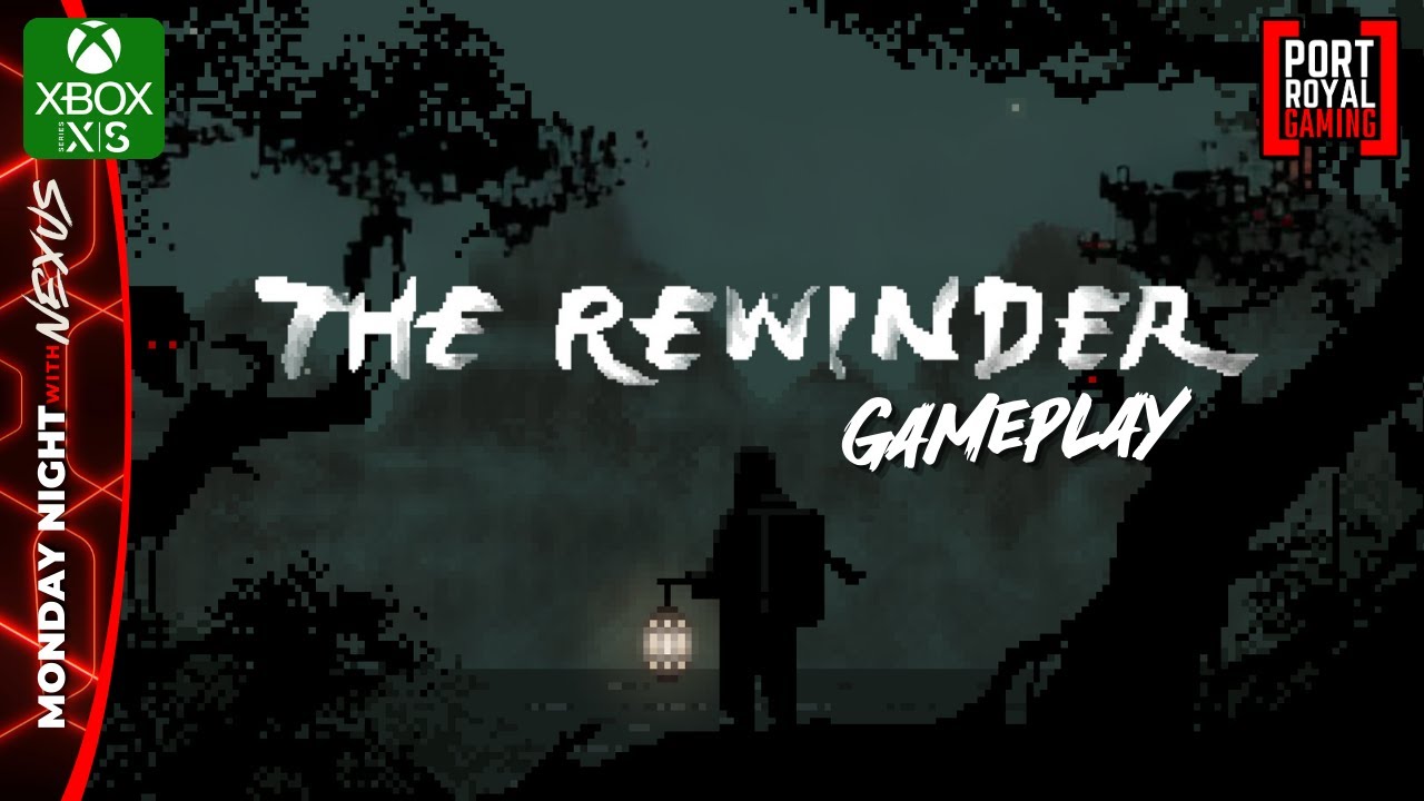 The Rewinder Gameplay | Xbox Series S | Monday Night with NEXUS in ...