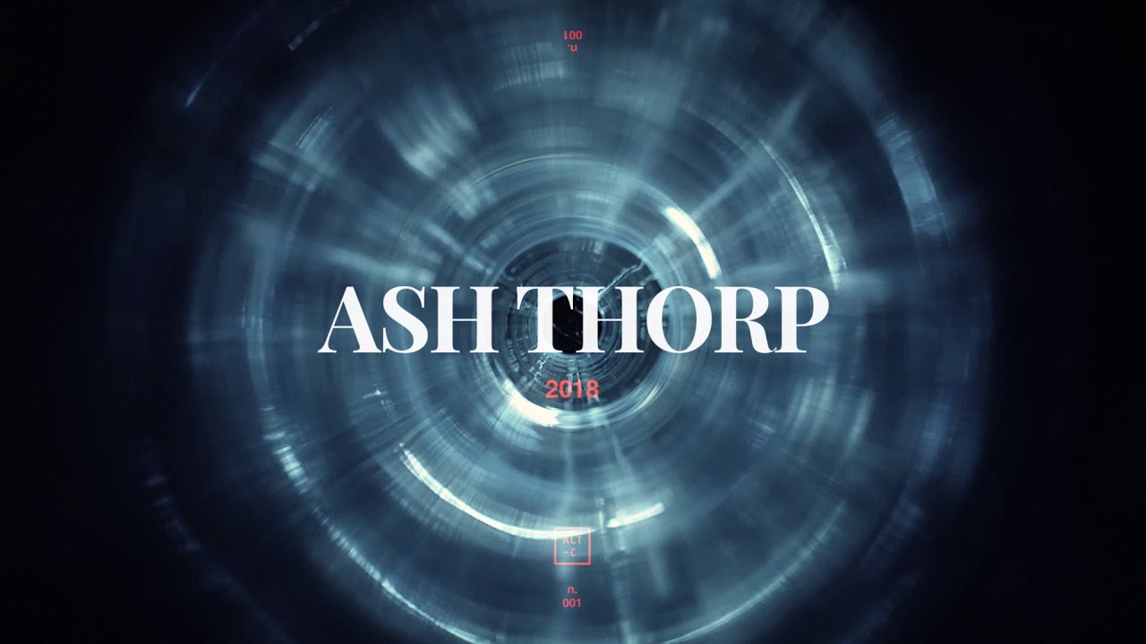 ASH THORP - REEL 2018 - YouTube