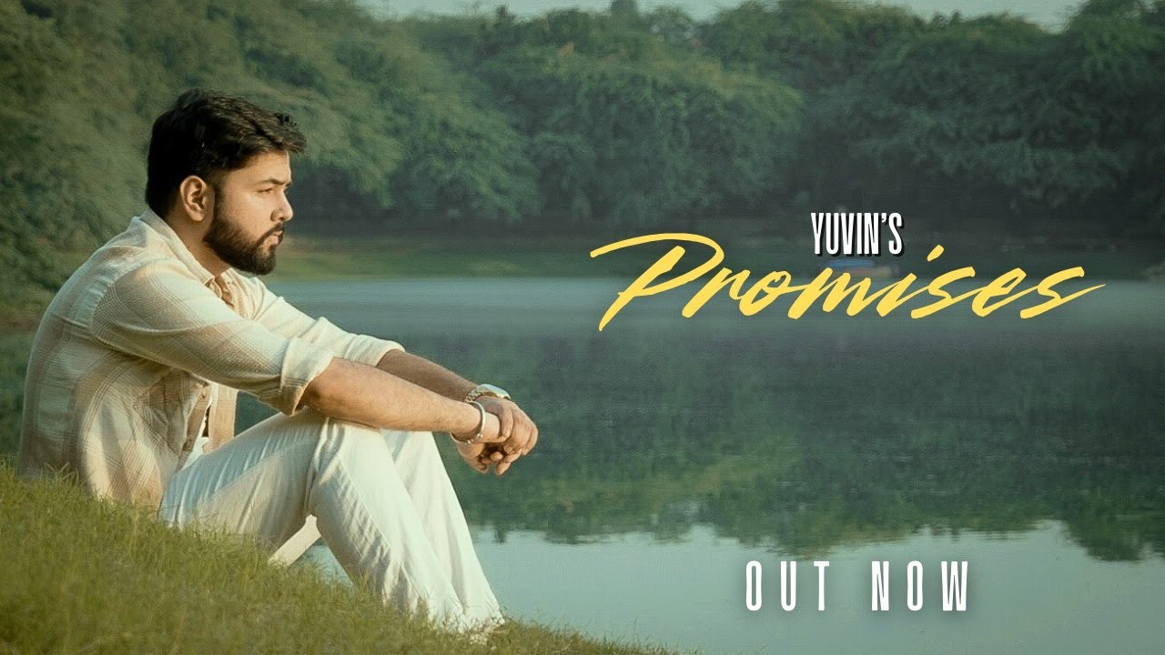 Yuvin - Promises | Official Music Video - YouTube