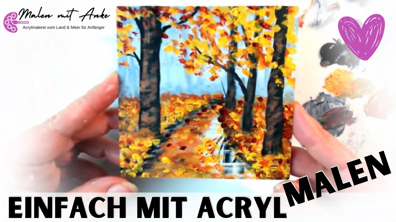 Acrylbild Herbstwald malen | Acrylmalerei Inspiration für Anfänger ...