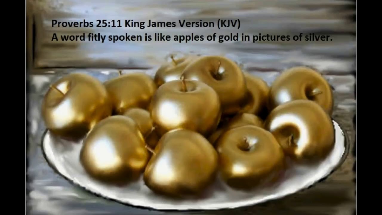 NEW Bible ME Prov 25 11 A Word Fitly Spoken Is Like Apples Of Gold NEW Bible ME Prov 25 11 A Word Fitly Spoken Is Like Apples Of Gold
