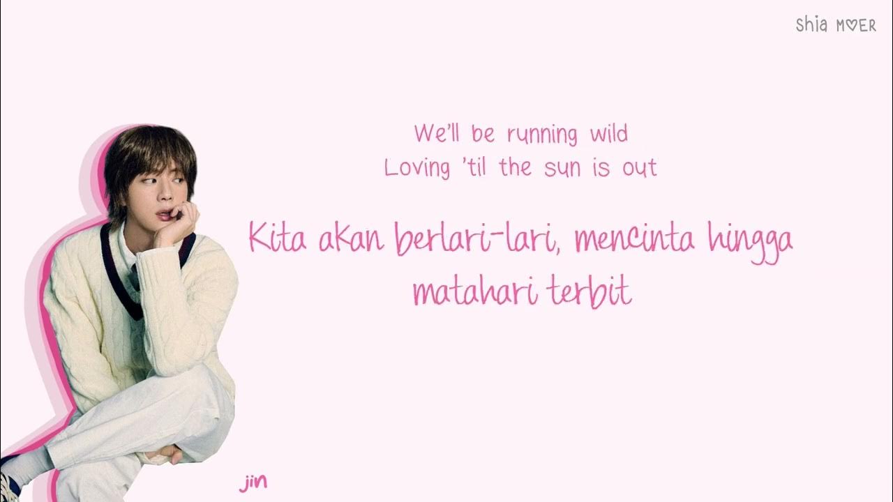 진 Jin Running Wild Eng Ina Color Coded Lyrics Lirik Terjemahan Indonesia - YouTube