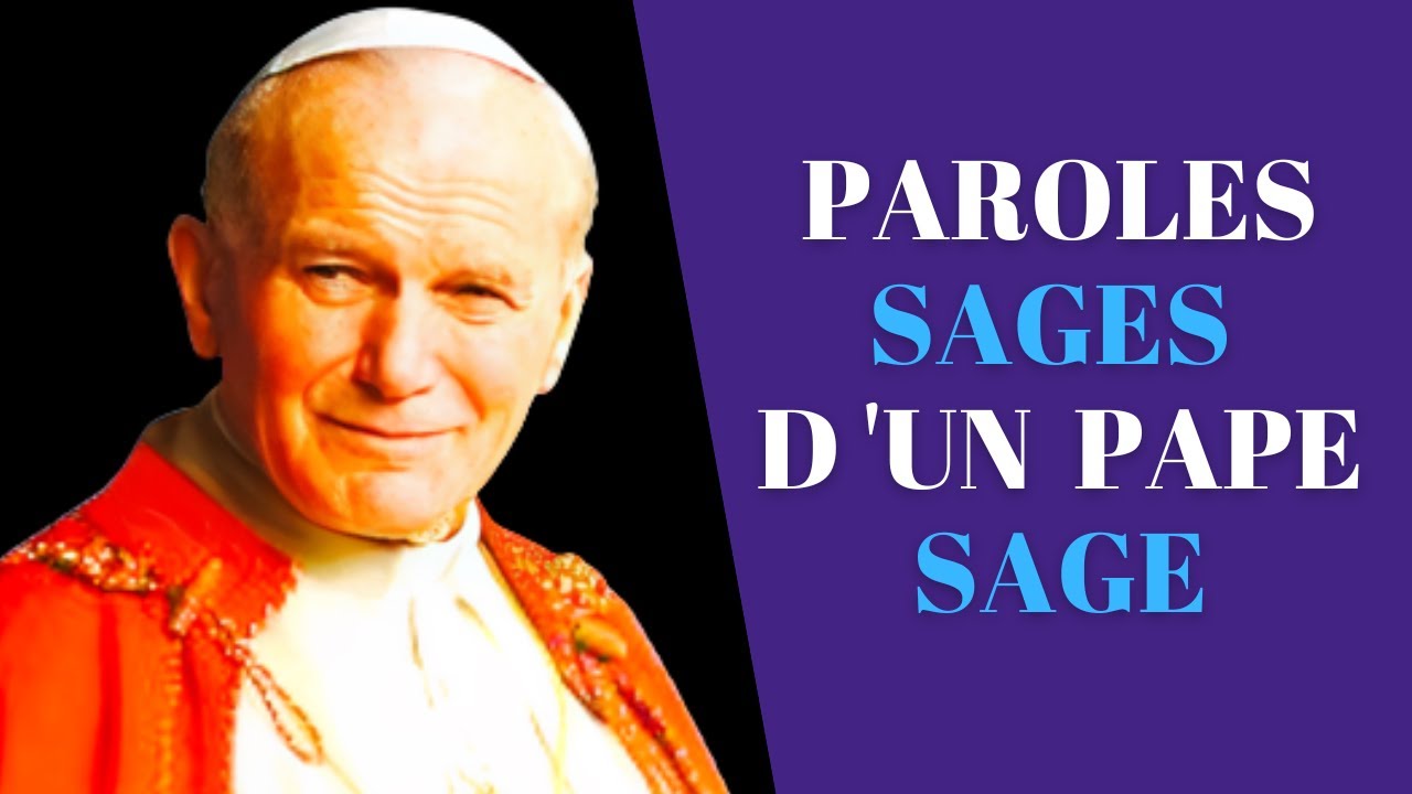 Les PLUS BELLES Citations du PAPE Jean-Paul II ..à Ecrire en or💡🙏 - YouTube