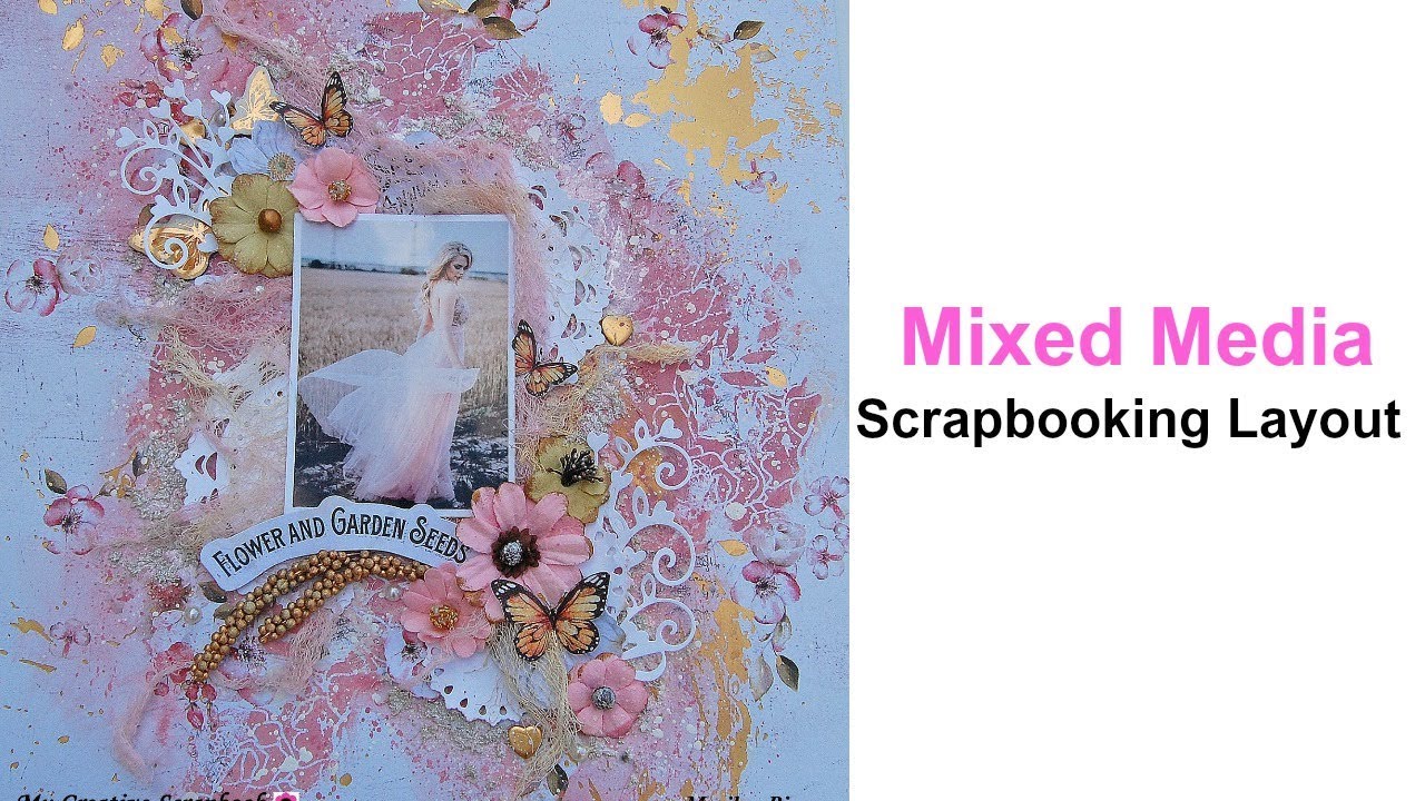 Mixed Media Scrapbooking Layout- My Creative Scrapbook - YouTube