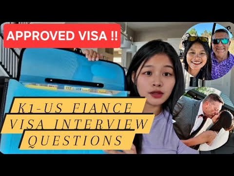 K1-VISA JOURNEY | INTERVIEW QUESTIONS AND REQUIREMENTS | APPROVED VISA ...