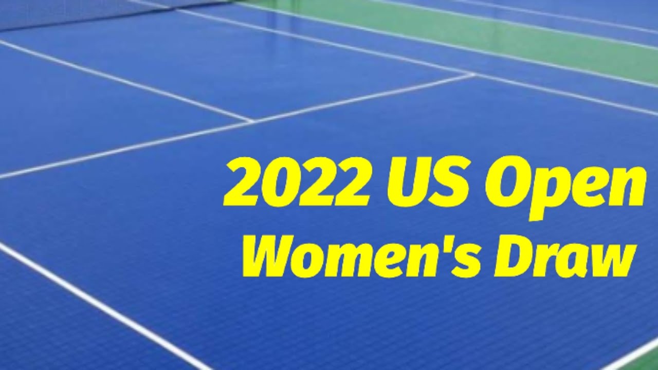 US Open 2022 Women's Singles Draw - YouTube