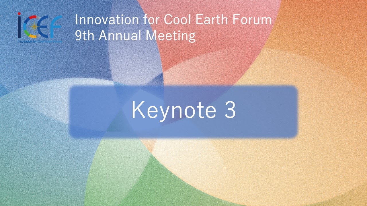 ICEF2022 | Keynote3 - YouTube