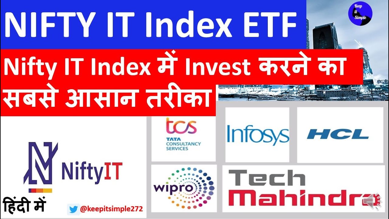 Nifty IT ETF - An analysis of Nifty IT, Components, weightage and how ...