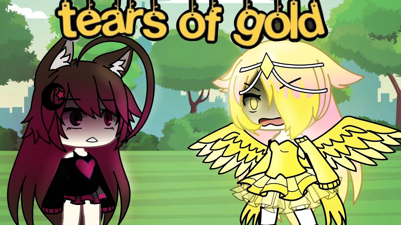 Tears of gold•//•glmv//•Gacha life• - YouTube