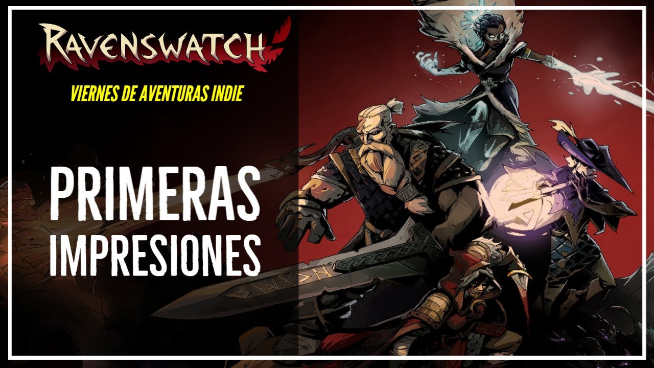 Ravenwatch — Primeras impresiones [Aventuras Indie #01] - YouTube