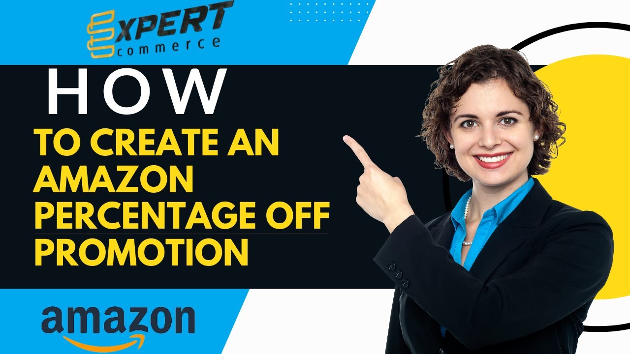 How to Create a Percentage Off Promotion in Amazon Seller Central in ...