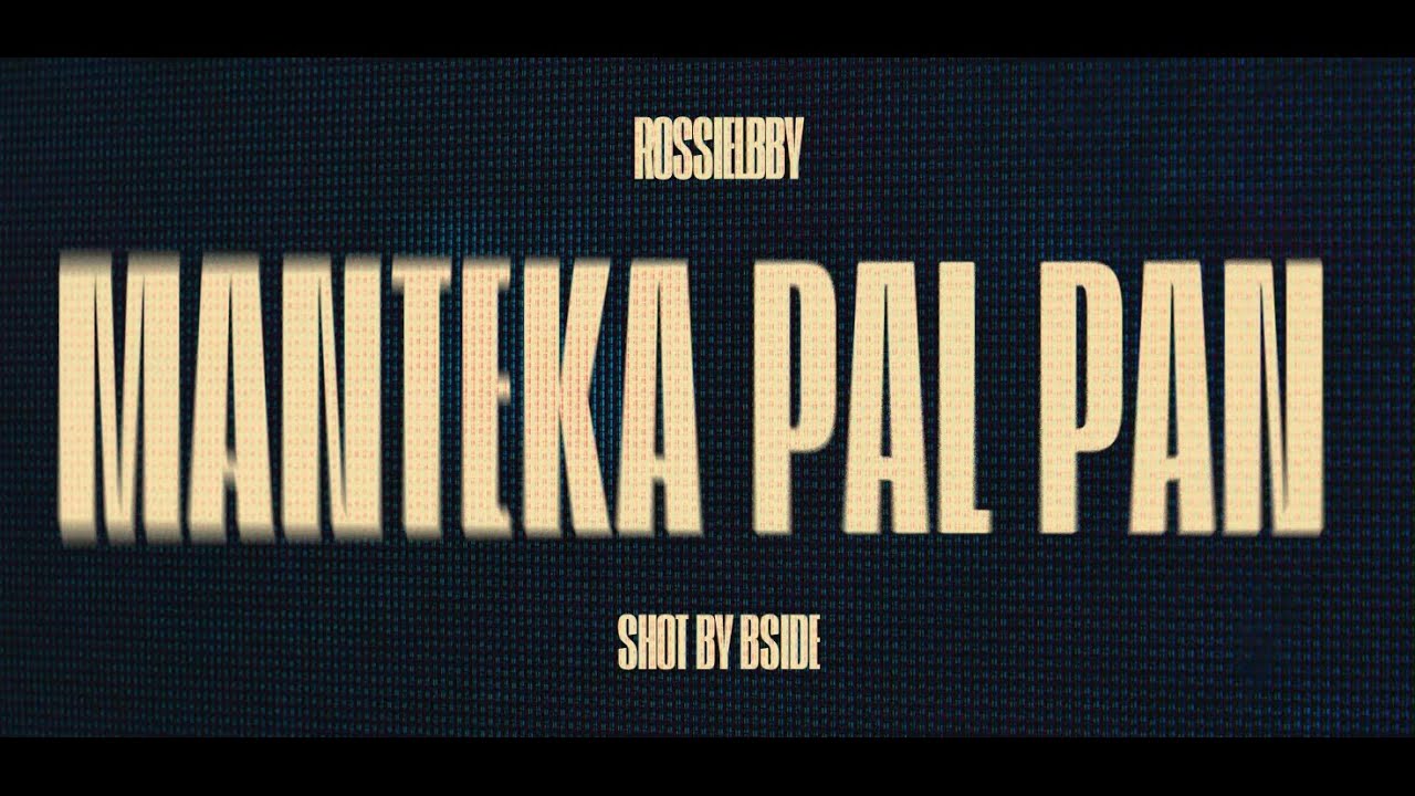 Manteka Pal Pan 🍞 - Rossielbby (shot by Bsframe) - YouTube