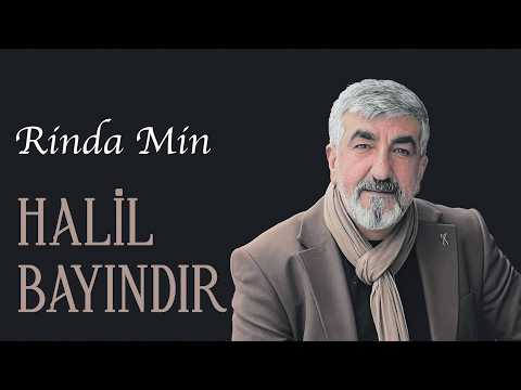 HALİL BAYINDIR - RINDA MIN [ZINDÎ]