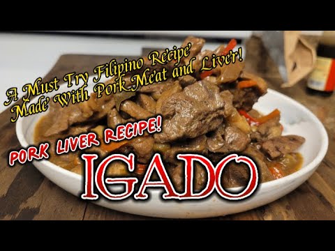 Igado Filipino Liver Recipe#ulampinoy63 #filipinofoods #food - YouTube