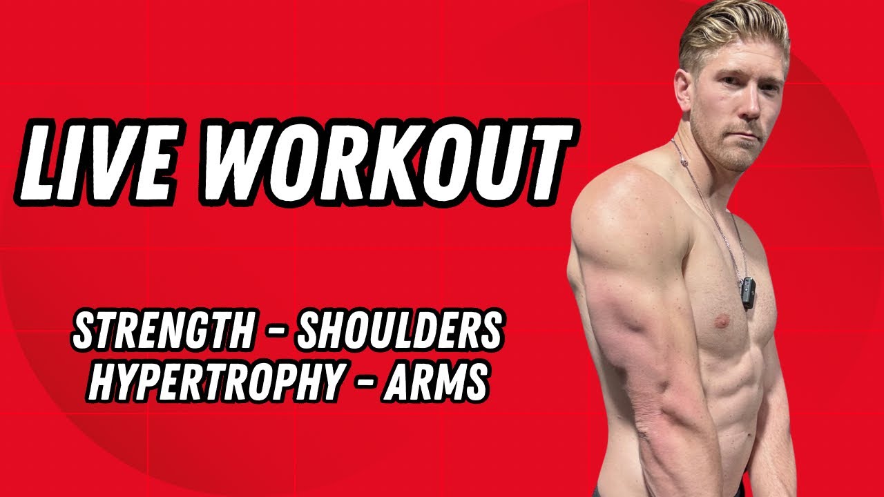 Live Shoulder & Arms Workout | Strength + Hypertrophy | Q&A & Fun Chat ...