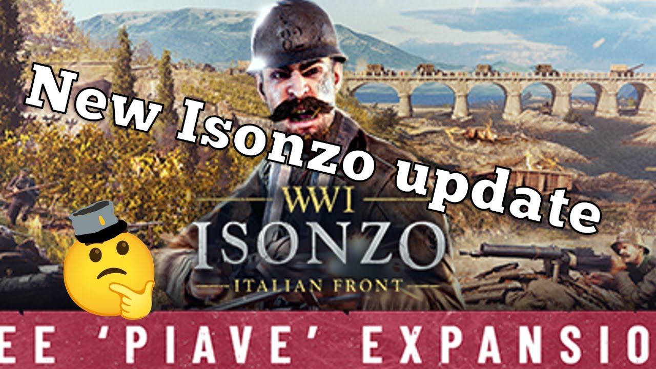 Isonzo Piave update - YouTube