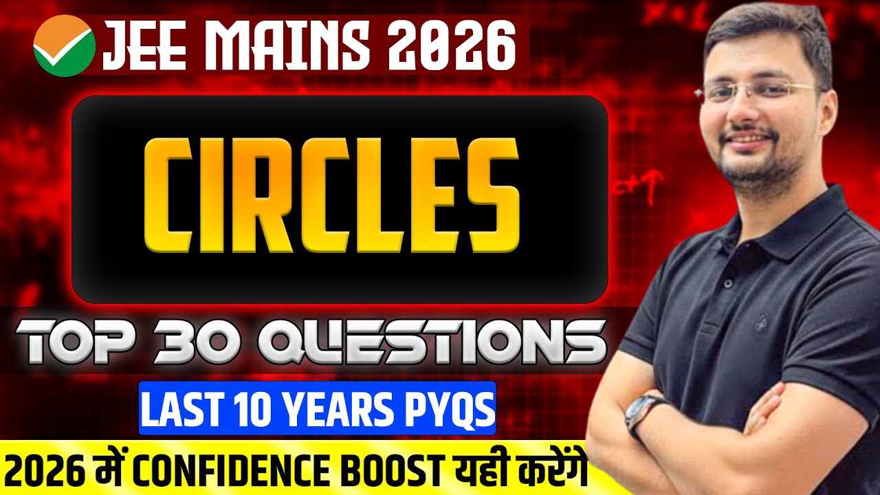 🔥TOP 30 PYQ'S || CIRCLE || MUST-DO QUESTIONS OF LAST 10 YEARS | TYAARI ...