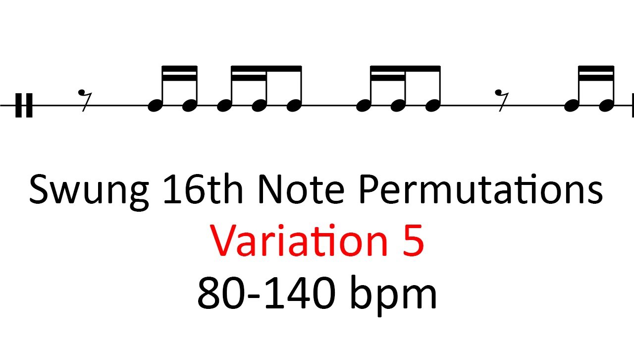 Swung 16th note permutations (var 5) | 80-140 bpm sheet music - YouTube