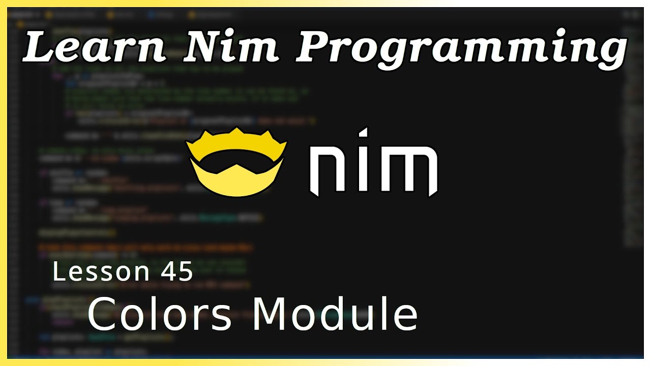 The Colors Module - Nim Tutorial (Part 45) - YouTube